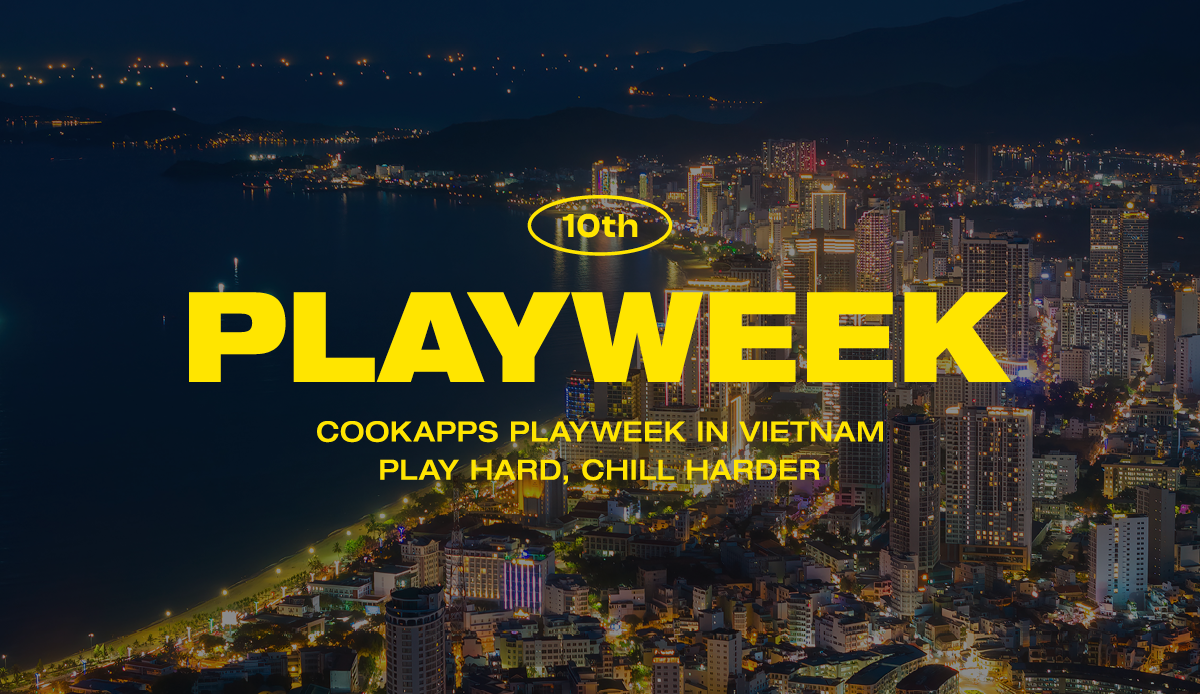 10th Playweek, 나트랑 후기! : CookApps